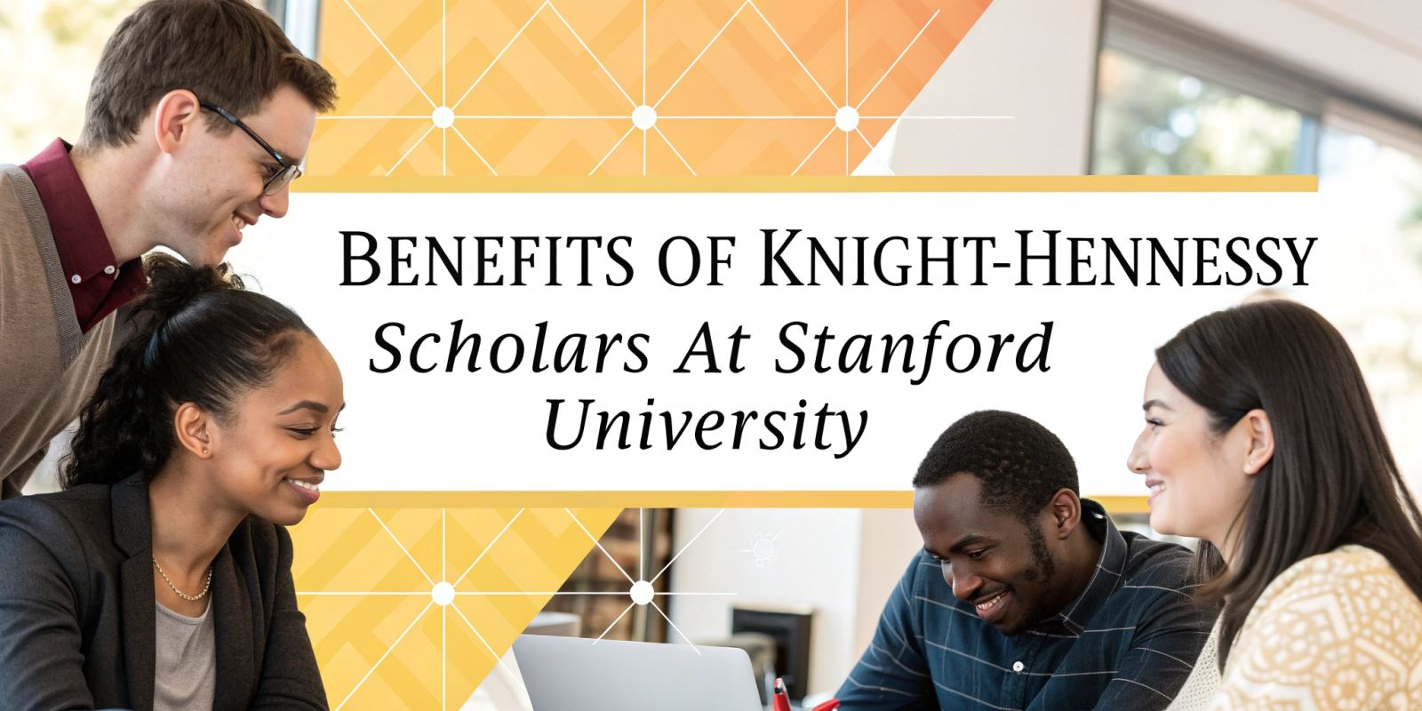 Knight-Hennessy Scholars at Stanford University